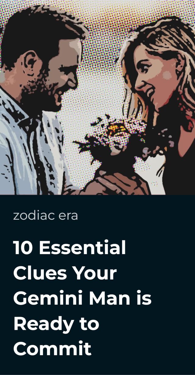 10 Essential Clues Your Gemini Man is Ready to Commit • Zodiac Era