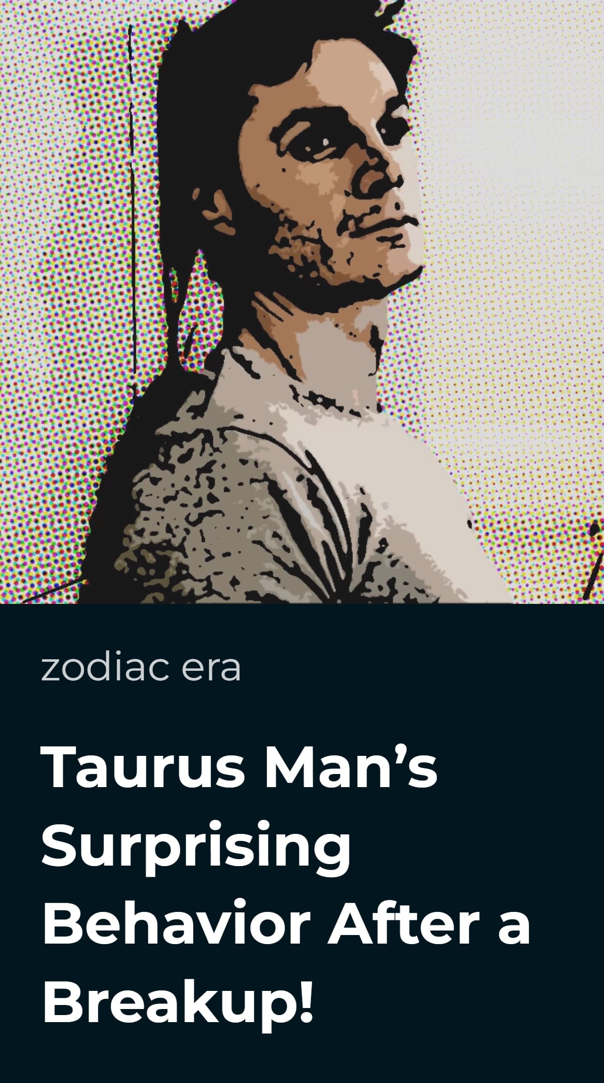 Taurus Man’s Surprising Behavior After a Breakup! • Zodiac Era