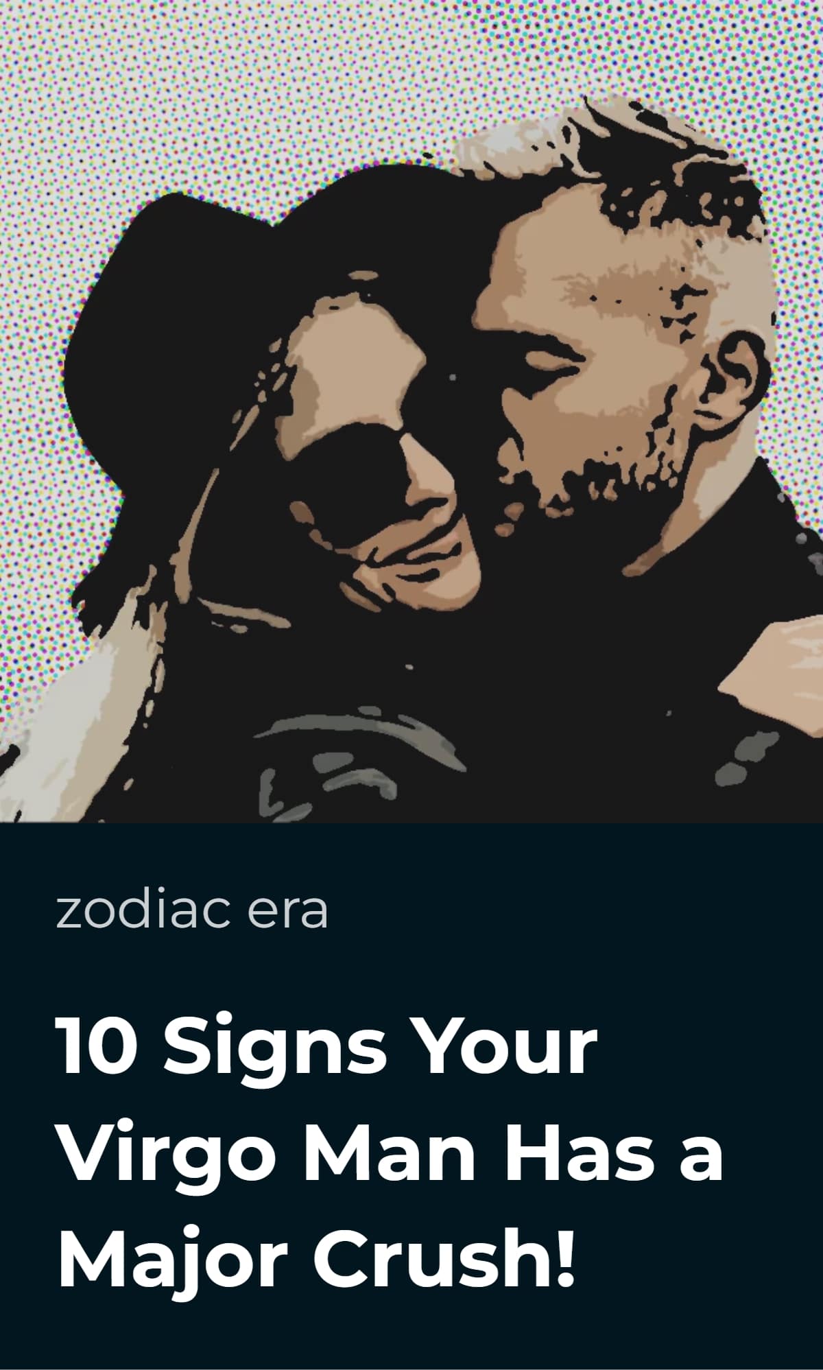 10 Signs Your Virgo Man Has a Major Crush! • Zodiac Era